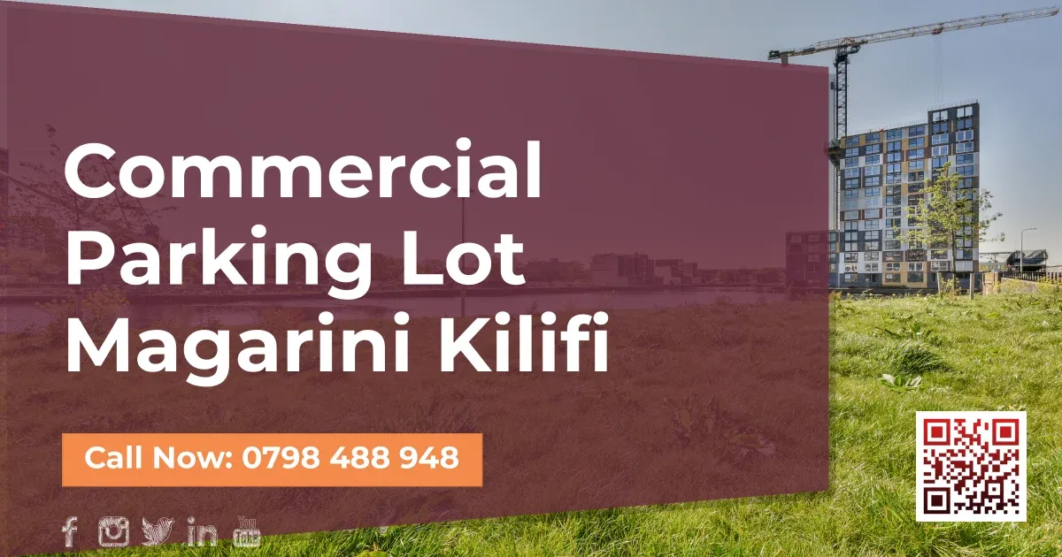 Parking Lot for Rent in Magarini, Kilifi | Ksh 2025 Rates