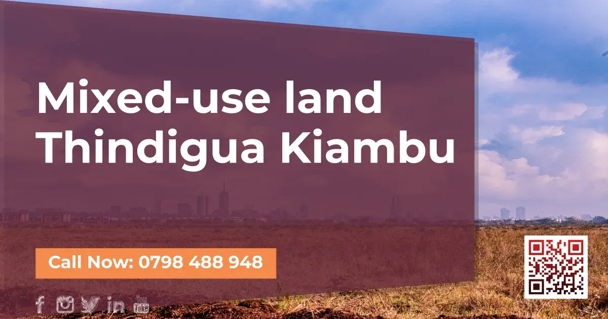 Mixed-Use Land for Sale in Thindigua, Kiambu | 2025 Prices