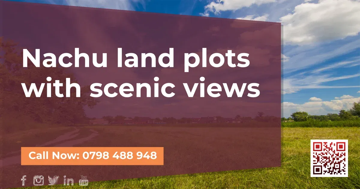 Land for Sale in Nachu, Kiambu | Affordable Plots & Acres 2025