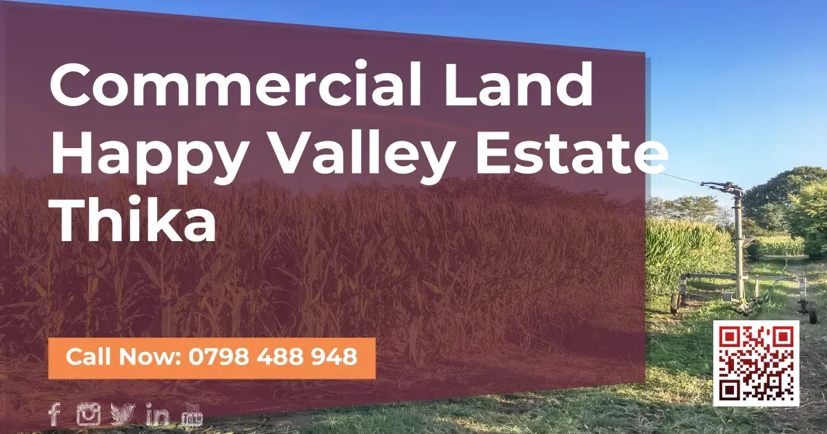 Commercial Land for Sale in Happy Valley Estate, Thika | 2025